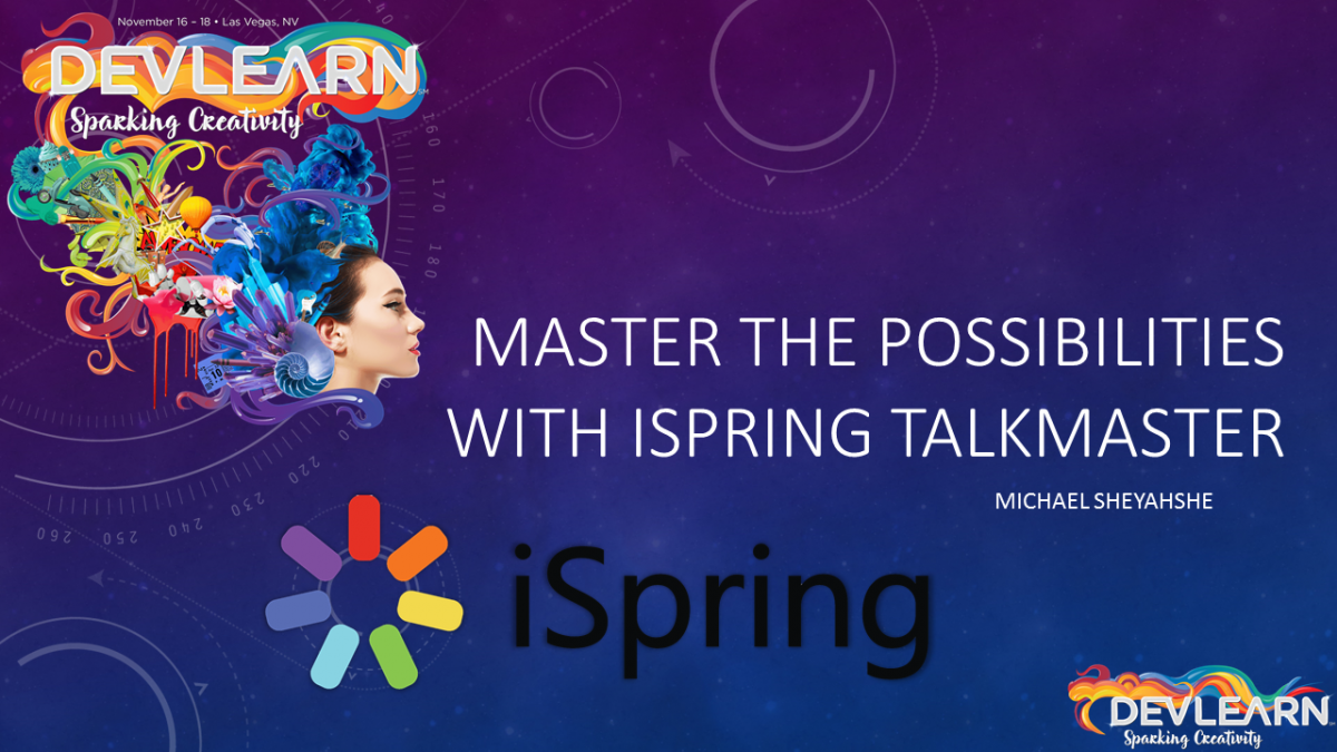 DevLearn 2016 - My Session on iSpring TalkMaster - aNm